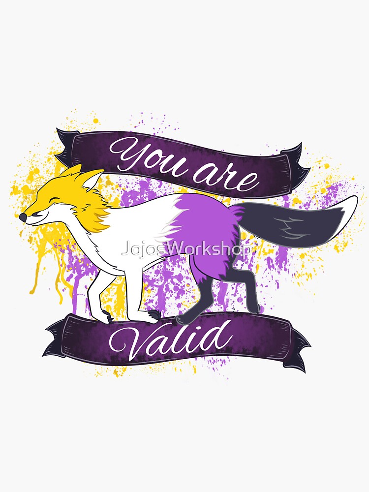 "Non-Binary - You are valid Flag Fox" Sticker for Sale by JojosWorkshop ...