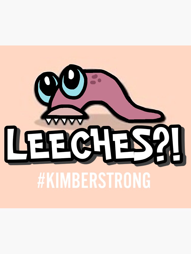 "Leeches?!" Sticker for Sale by KimbersArmy | Redbubble