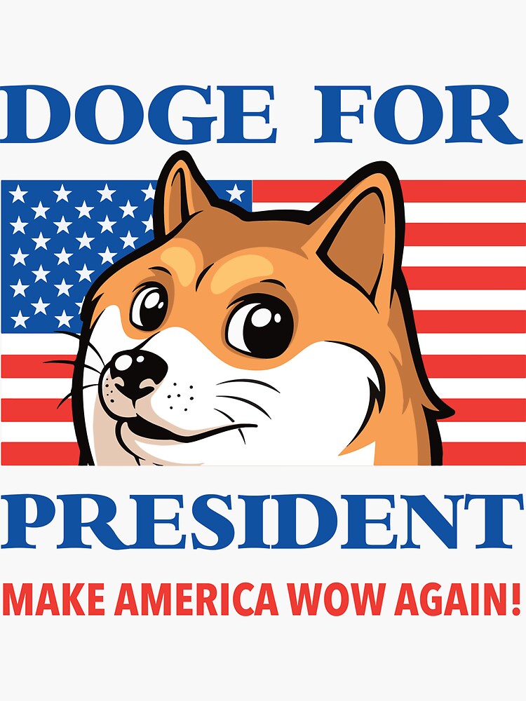 "Doge For President" Sticker for Sale by Tabner | Redbubble