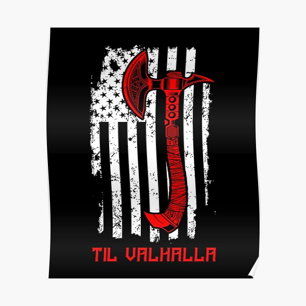"Til Valhalla Black2" Poster for Sale by VenomousSprite | Redbubble