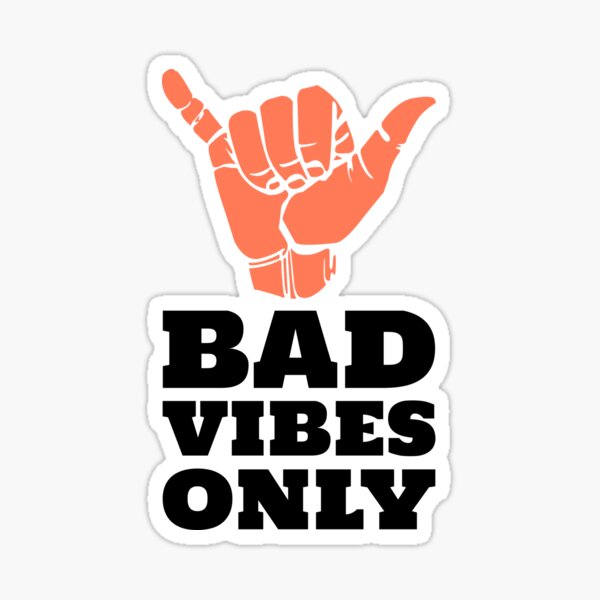 "Bad Vibes Only - Black" Sticker for Sale by ansum | Redbubble
