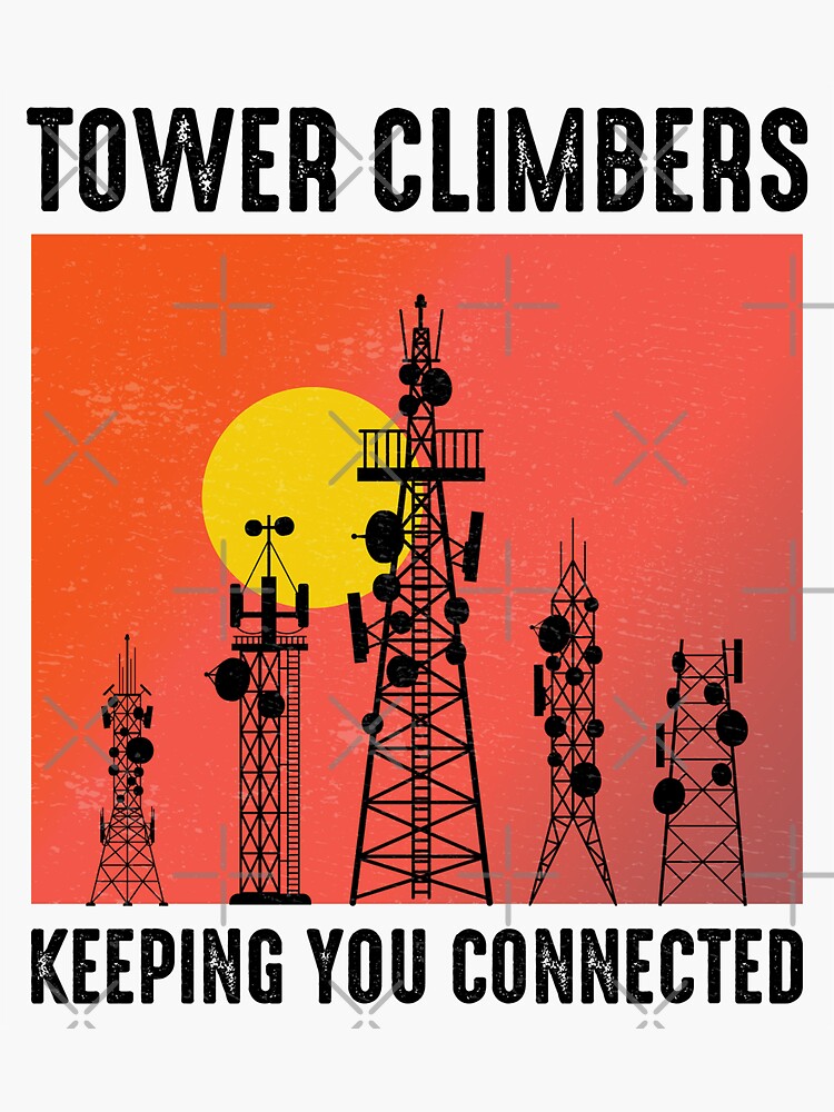 "Vintage Cell Tower Climber Climbing Antenna Funny Saying" Sticker for ...