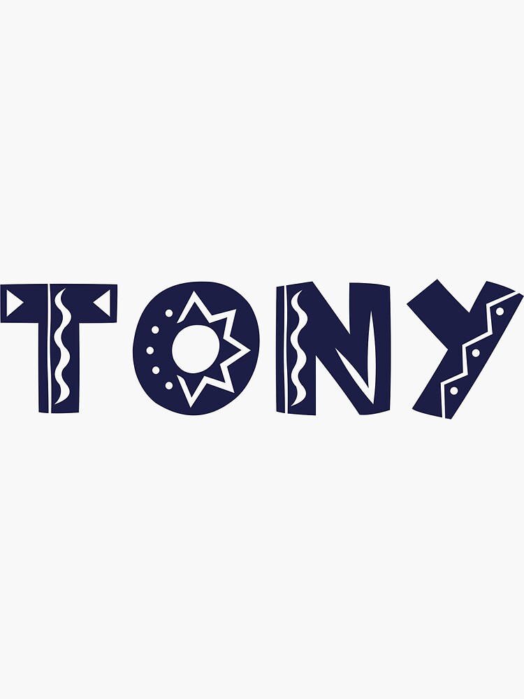"TONY" Sticker by bisonaya | Redbubble