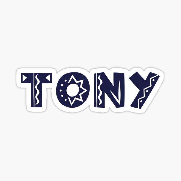 "TONY" Sticker by bisonaya | Redbubble