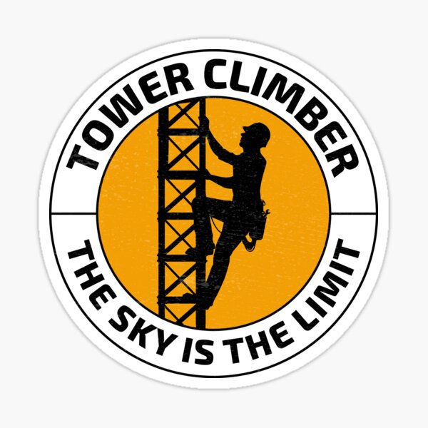 "Cell Tower Climber Climbing Antenna Funny Saying" Sticker for Sale by ...