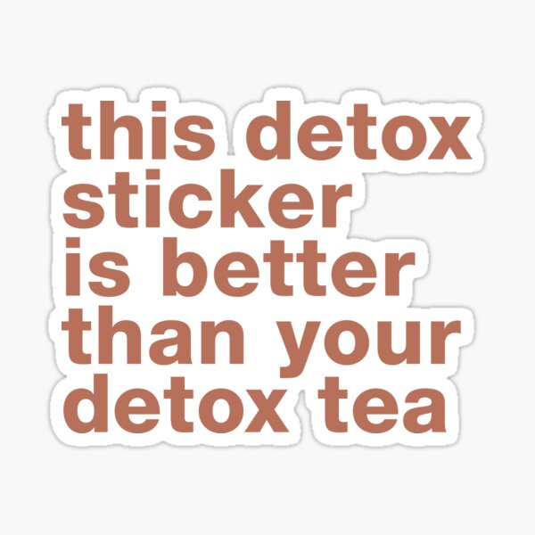 "Detox tee" Sticker for Sale by thedustyshelves | Redbubble