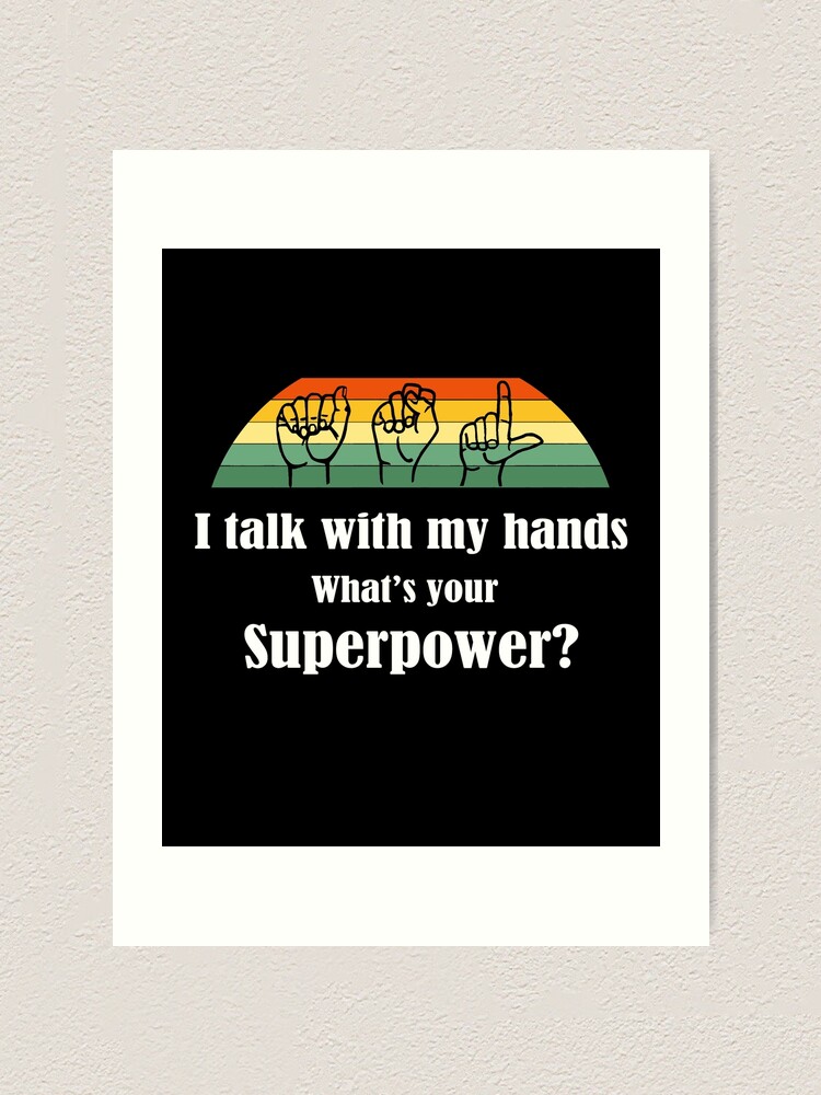 "ASL - American Sign Language Pride - Deaf culture" Art Print by ...