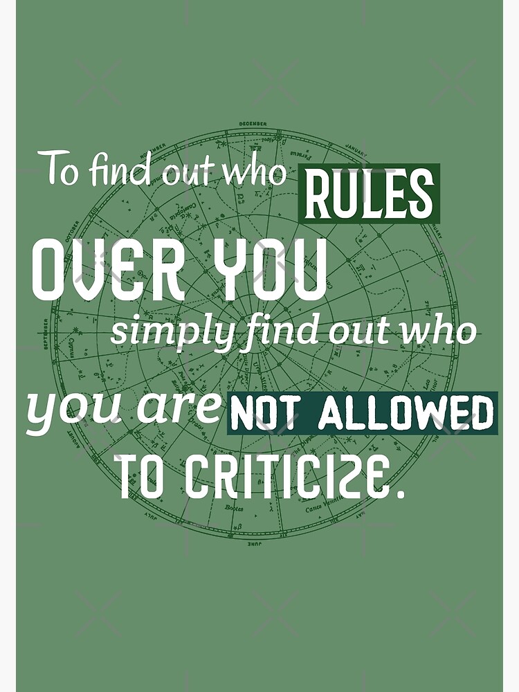 "To find out who rules over you... Censorship Voltaire Quote" Poster ...