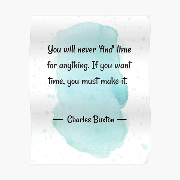 "Quotes about time love | You will never find time for anything If ...