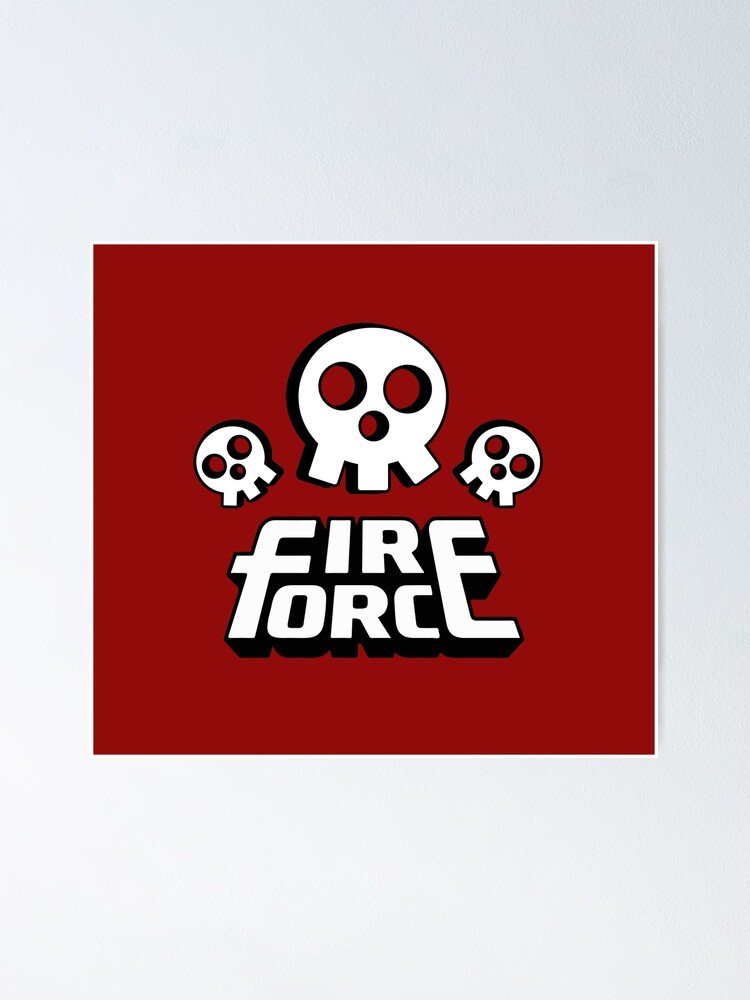 "Fire force logo" Poster for Sale by lechonrosa | Redbubble