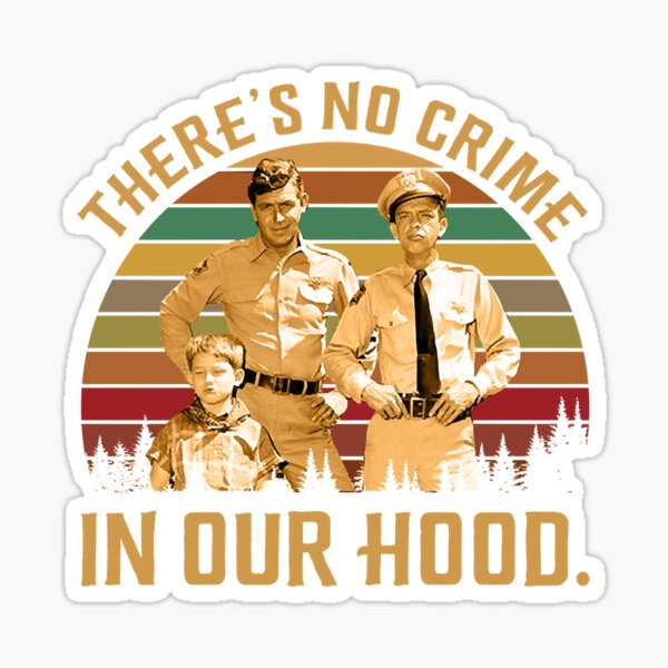 "Vintage Retro There's No Crime Barney Andy Griffith" Sticker for Sale ...