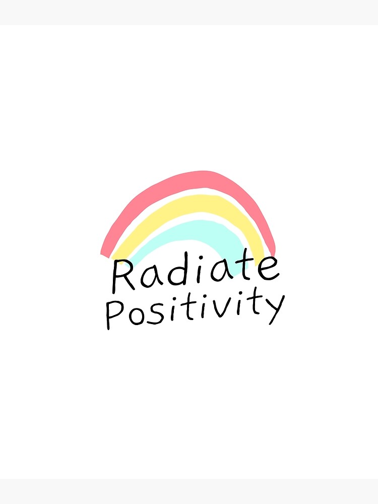 "Radiate Positivity Rainbow " Poster by Hepoys | Redbubble