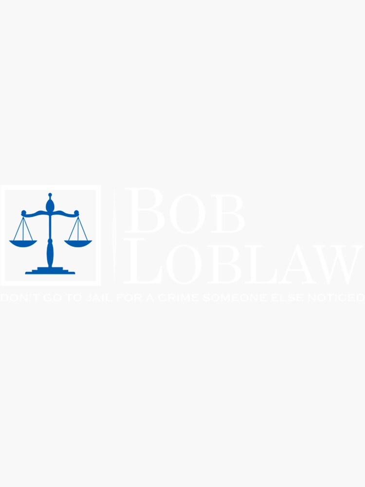 "Bob Loblaw logo inspired by Arrested Development" Sticker for Sale by ...