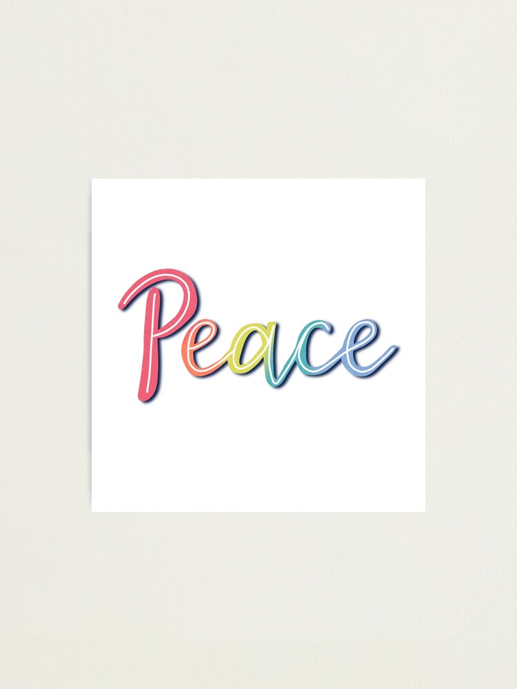 "Rainbow Peace quote written in cursive with dark blue shadow ...