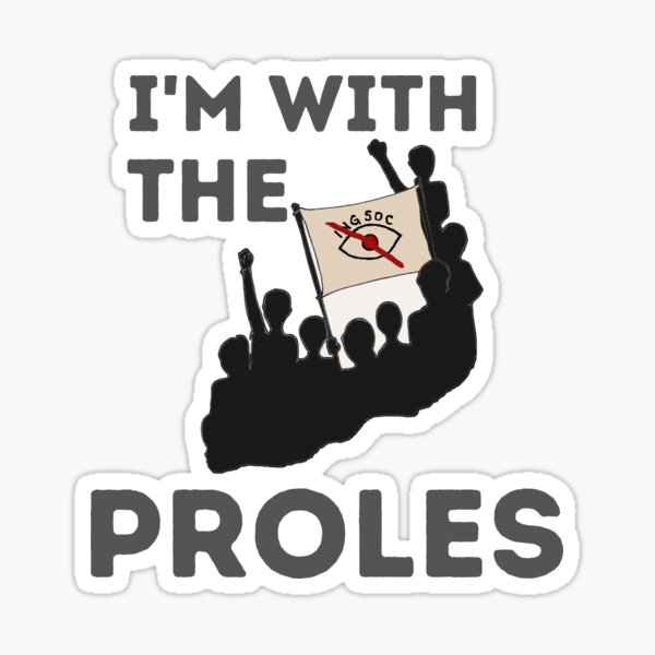 "With the Proles Design 1" Sticker for Sale by Pr1mordia | Redbubble