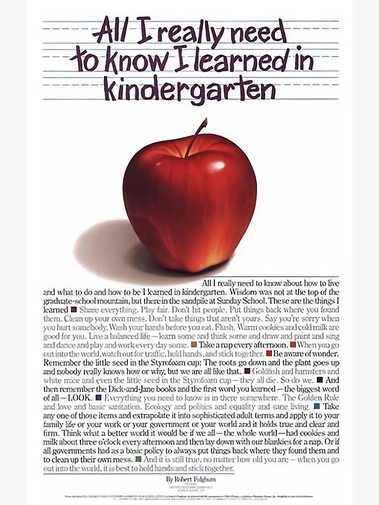 Everything All I Really Need To Know I Learned In Kindergarten Premium ...
