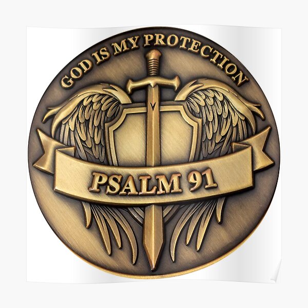"God Is My Protection Psalm 91 Christian" Poster for Sale by ...
