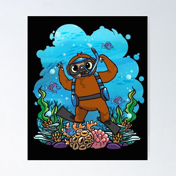 "Deep Sea Scuba Sloth Diver Gift" Poster for Sale by woormle | Redbubble