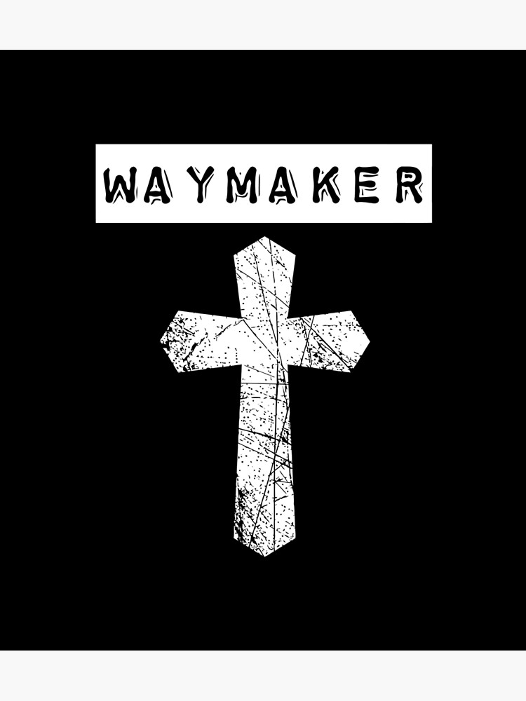 "Waymaker Cross" Poster for Sale by herwinv | Redbubble