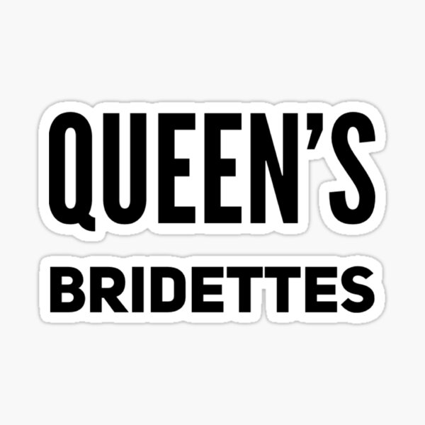 "Queen's Bridettes" Sticker for Sale by vkwang07 | Redbubble