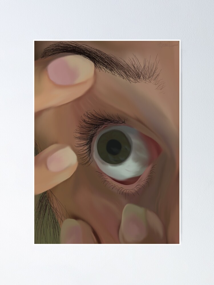 "Pulling eye" Poster by amrugg07 | Redbubble