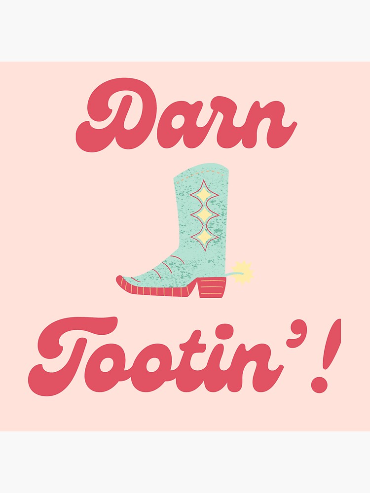 "Darn Tootin Cowboy Boot Pastel Typography" Sticker for Sale by ...