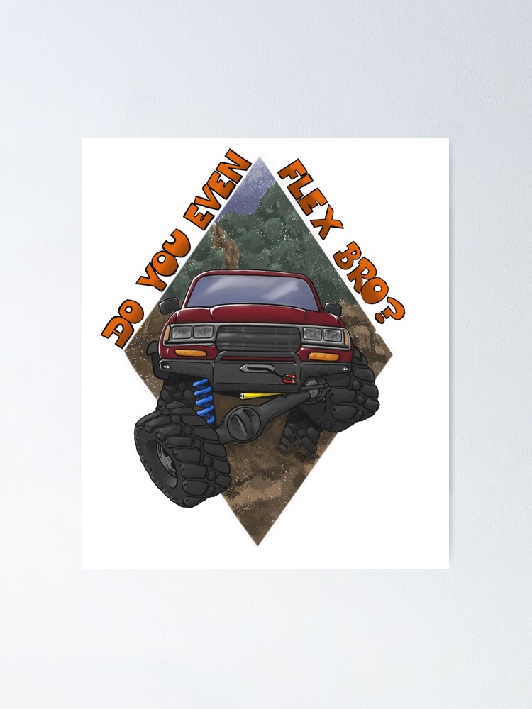 "Landcruiser 80 Series - Flexing" Poster for Sale by diegoalmeida ...