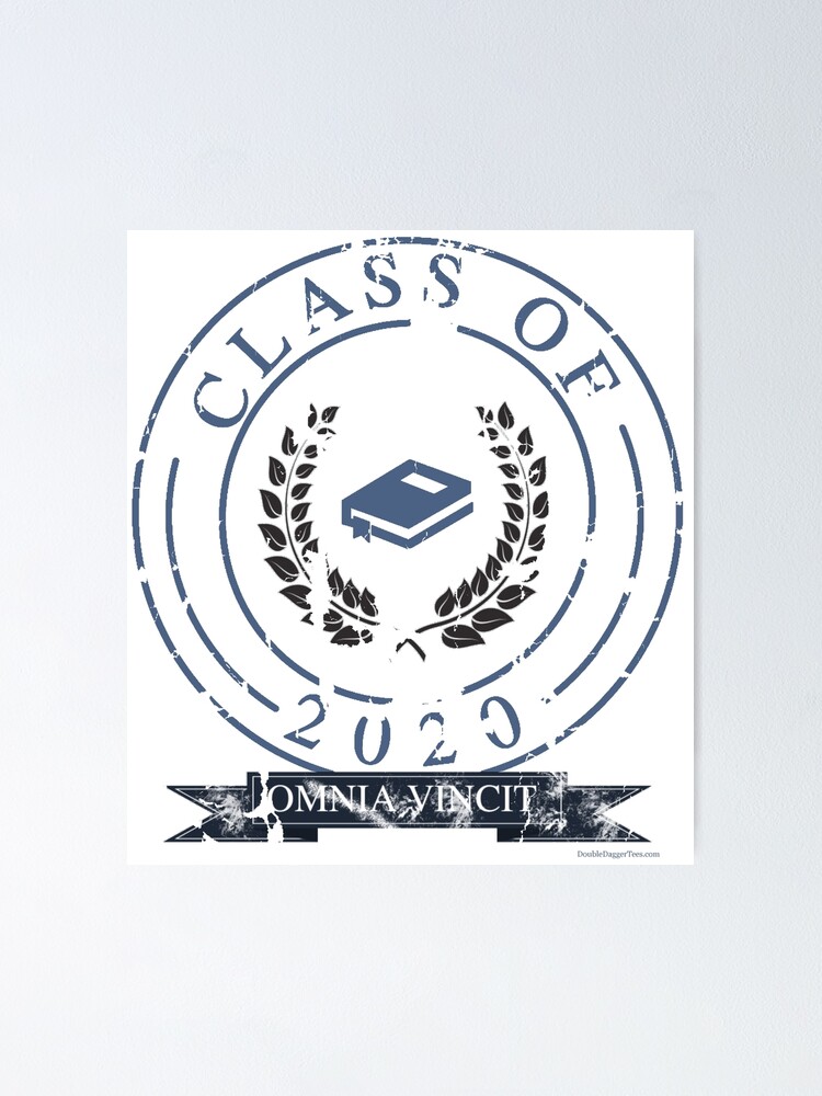 "Class of 2020 "Conquer All" Latin Motto Design" Poster by doubledagger ...