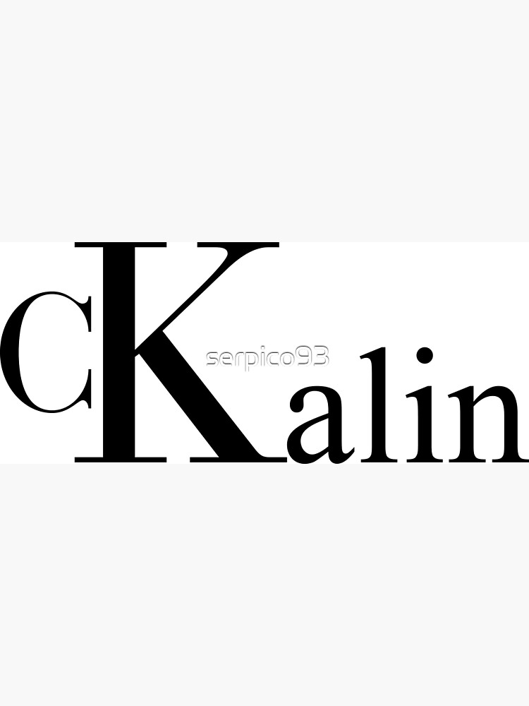 "C Kalin" Poster for Sale by serpico93 | Redbubble