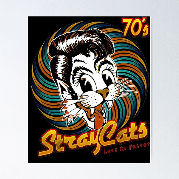 "STRAY CATS" Poster for Sale by Strayycatt123 | Redbubble