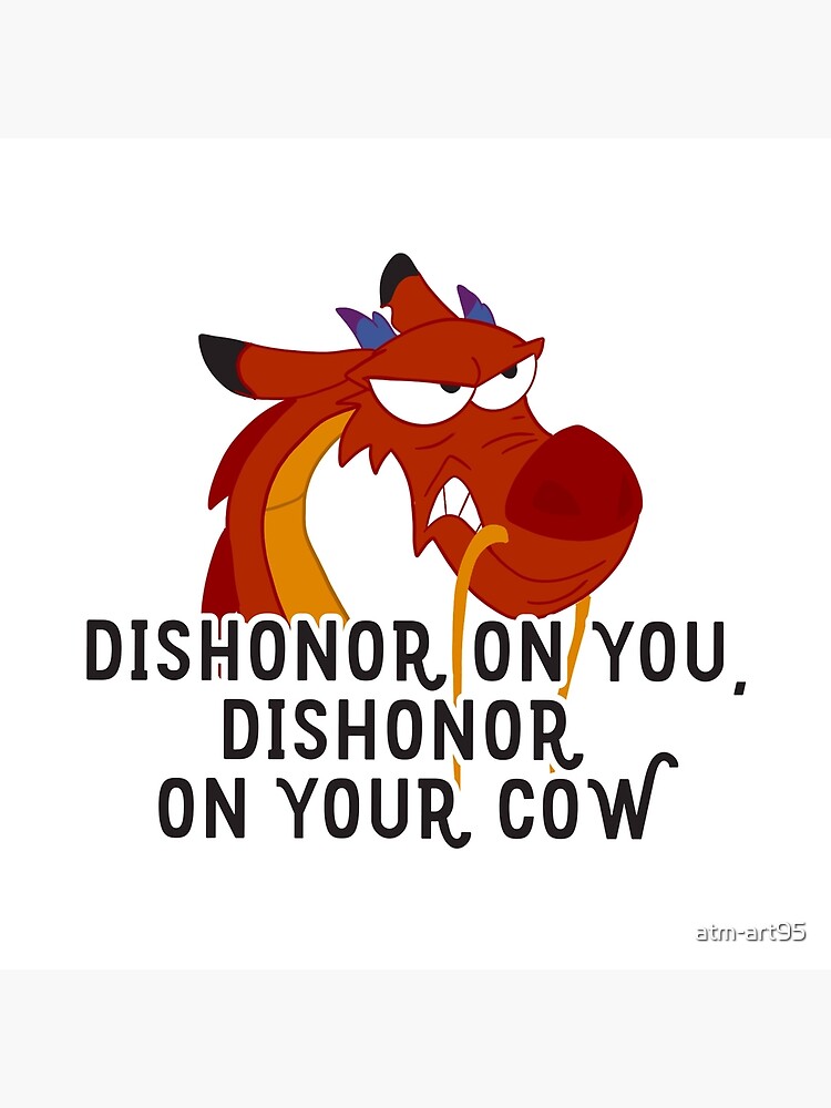 "Mushu Dishonor on your Cow" Art Board Print for Sale by atm-art95 ...