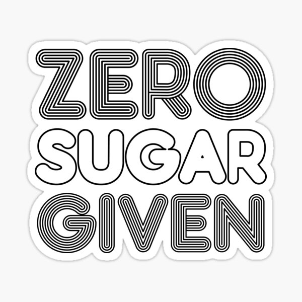"Funny Zero Sugar Given 80s Retro Typographic Design For People Who ...