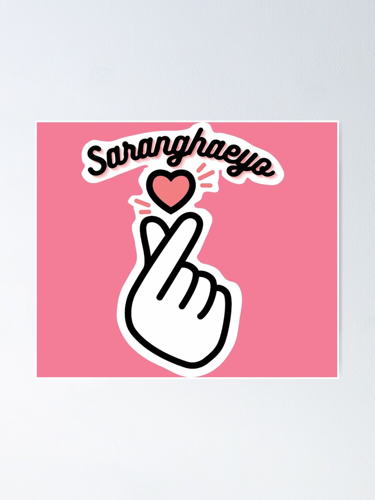 "Sarangheyo" Poster for Sale by lemagritte | Redbubble