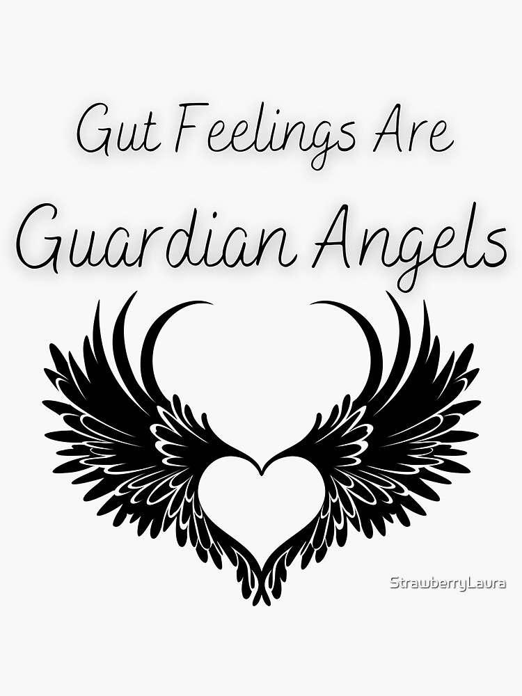 Gut Feelings Are Guardian Angels Sticker For Sale By Strawberrylaura