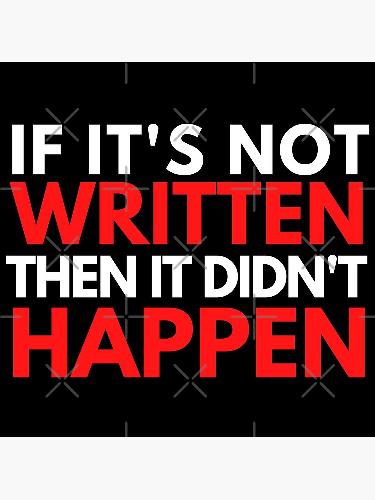 "If It's Not Written Then It Didn't Happen - Therapy, Research ...