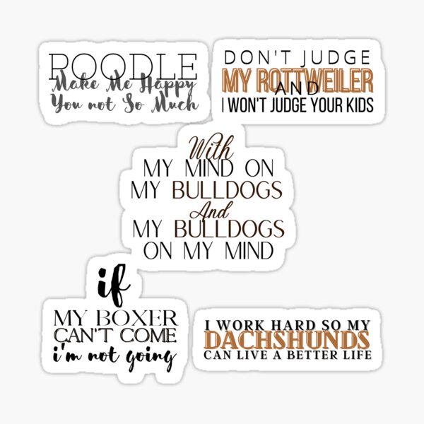 "Dog Quotes Sticker Pack Sticker " Sticker for Sale by Demanddesign ...