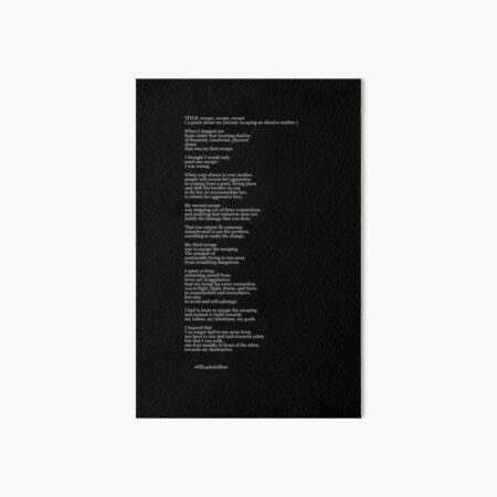 "escape, escape, escape (a poem)" Art Board Print for Sale by ...