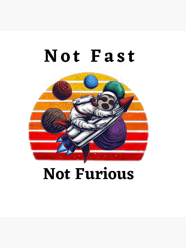 "Not Fast, Not Furious" Poster for Sale by AGTGUETMY | Redbubble