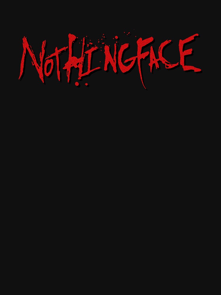 "NothingFace Band Logo" T-shirt for Sale by BrokenUpBands | Redbubble ...