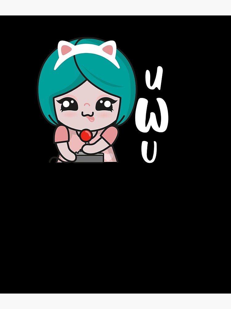"UWU!! Anime gamer" Poster for Sale by LunaRosaJewels | Redbubble