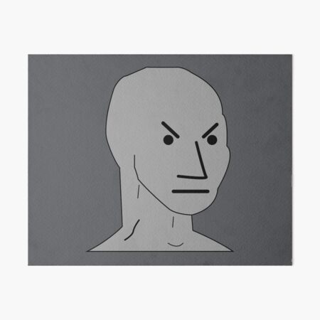 "Angry NPC Meme" Art Board Print for Sale by denisseinfeld | Redbubble