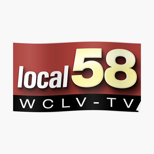 "Local 58 WCLV-TV" Poster for Sale by Design-By-Dan | Redbubble