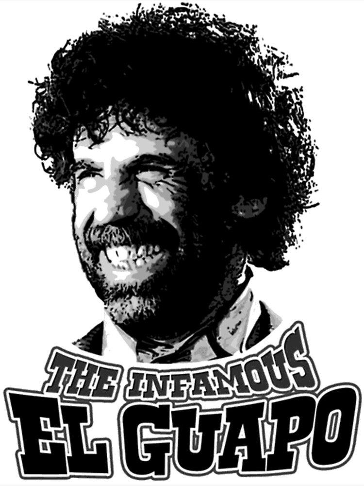 "EL GUAPO" Poster for Sale by teoweir | Redbubble