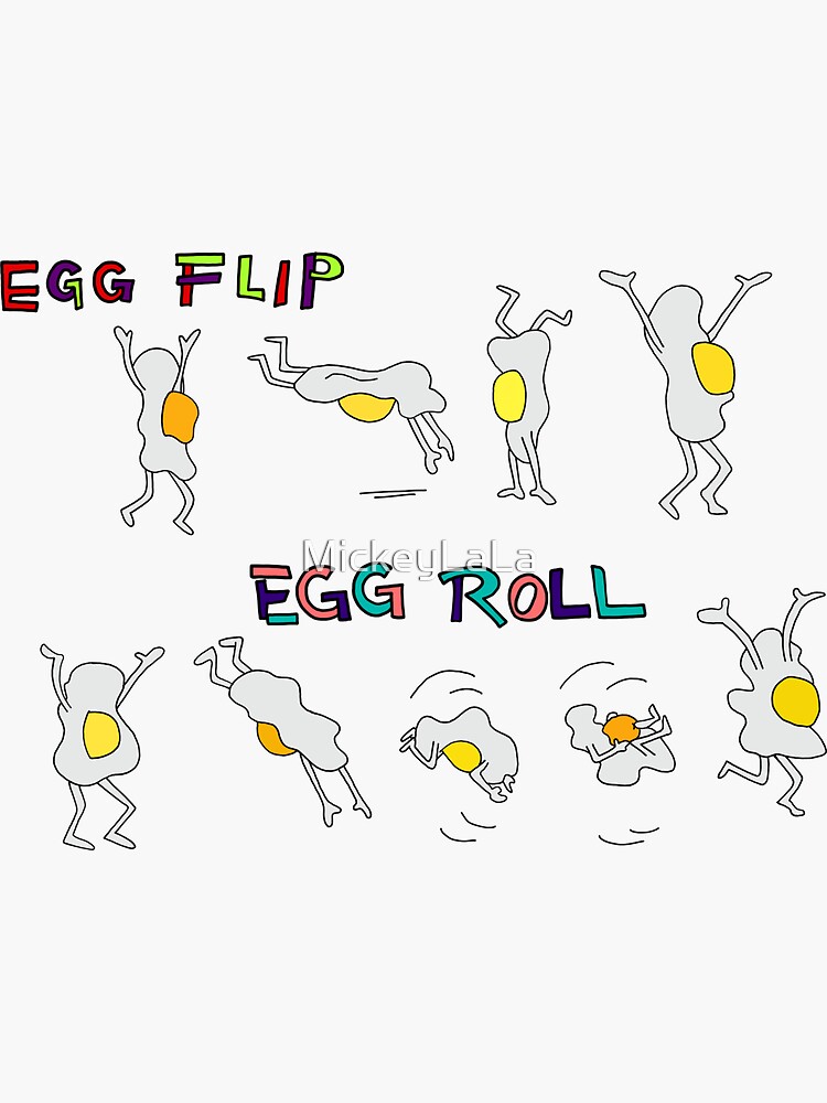 "Egg flips and Egg rolls" Sticker for Sale by MickeyLaLa | Redbubble