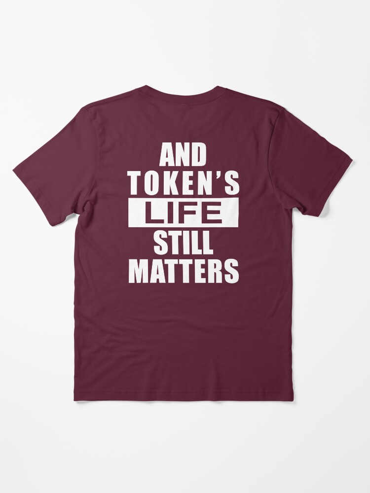 "And Token's Life Still Matters – Cartman, South Park" T-shirt by ...