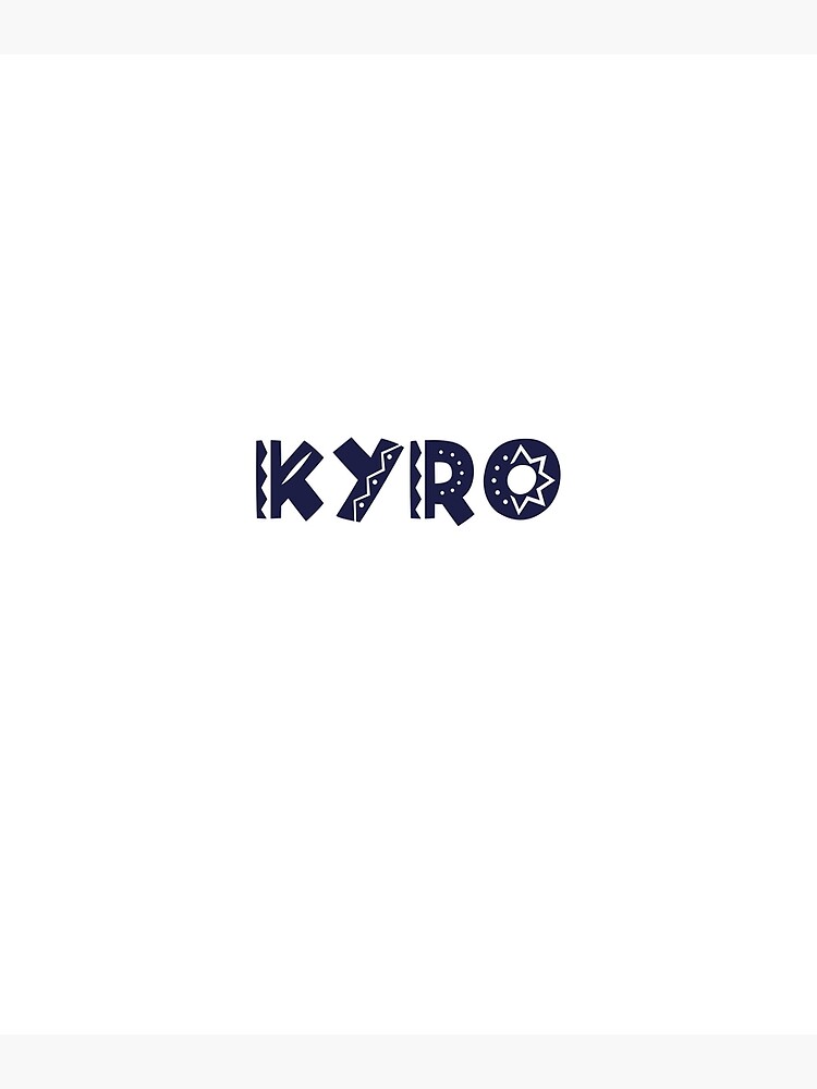 "KYRO" Poster by bisonaya | Redbubble