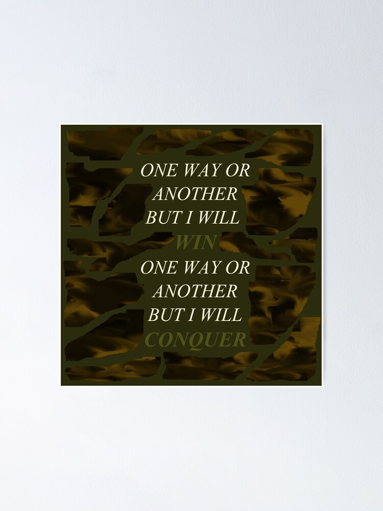 Poster « D'une manière ou d'une autre mais je gagnerai D83 », par ...