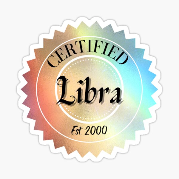 "Libra CERTIFIED - Zodiac Sign Sticker " Sticker for Sale by ...