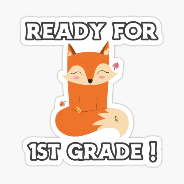"Ready for first grade !" Sticker for Sale by Fificha | Redbubble