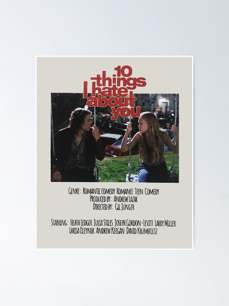 Poster « 10 Choses Que Je Déteste Chez Toi 1999 Film Par